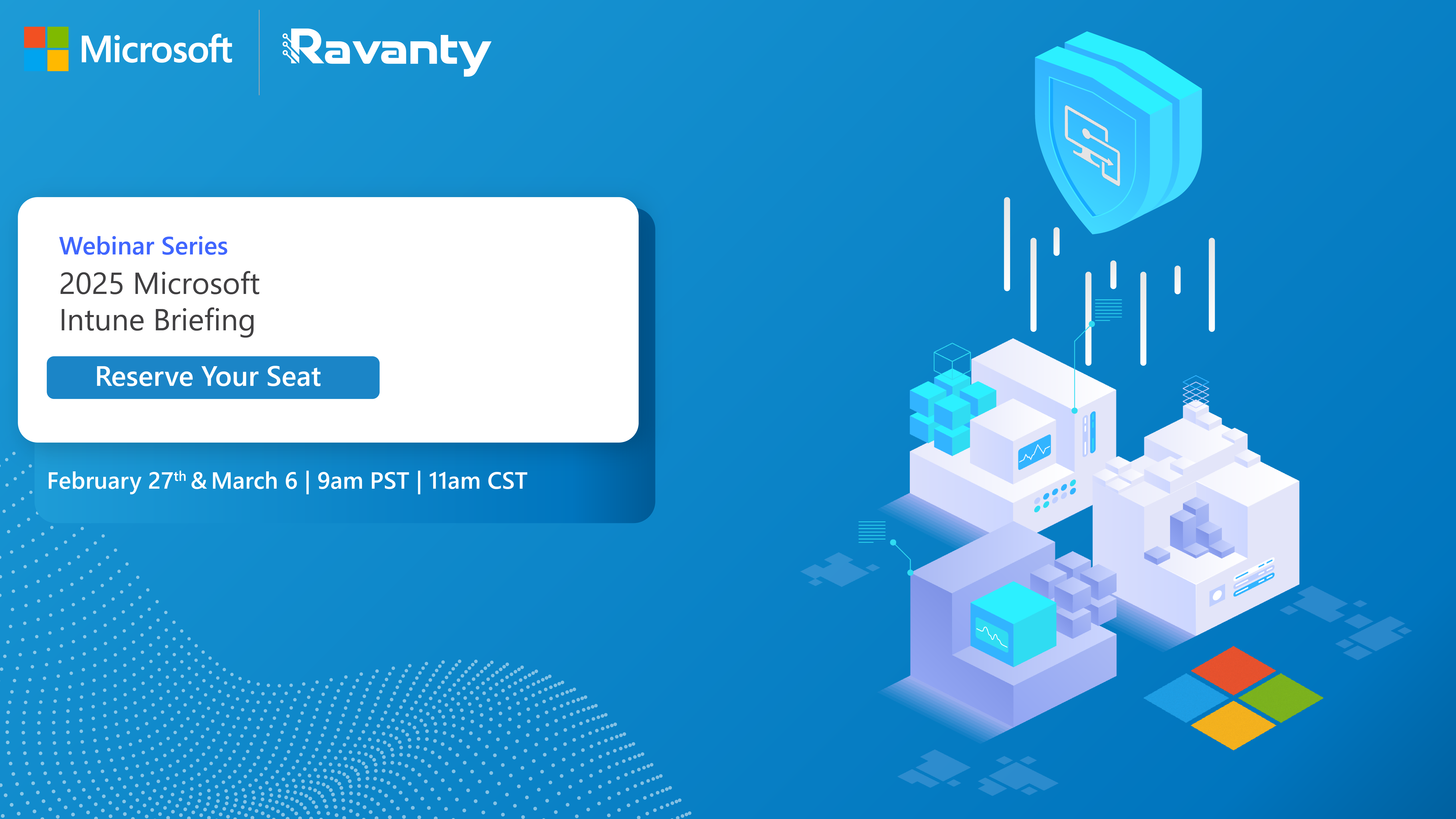 2025 Microsoft Intune Webinar Series | Simplify Endpoint Management | Ravanty